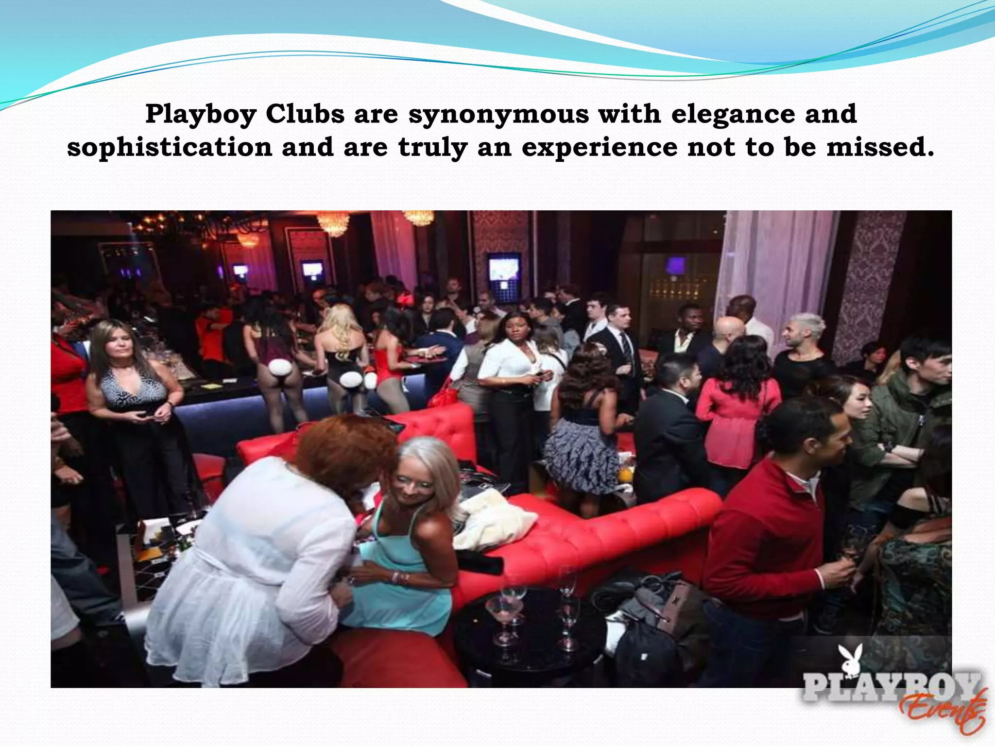 Playboy Parties Macao | PPTX | Nightclubs | Attractions