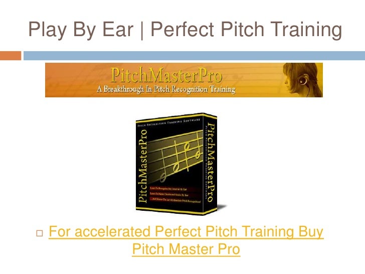 Play By Ear | Perfect Pitch Training