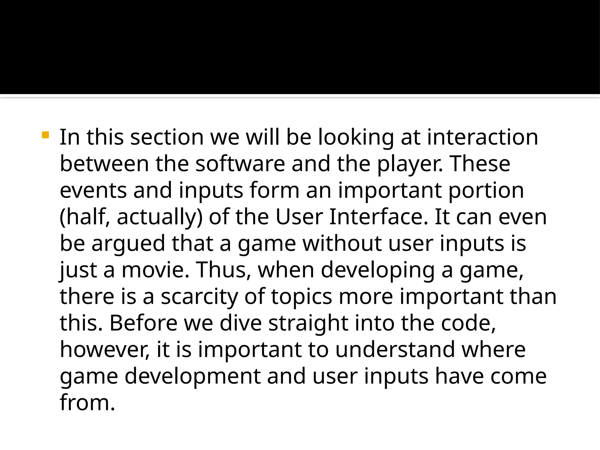 Gamedevelopment - Player Input and Events.pptx