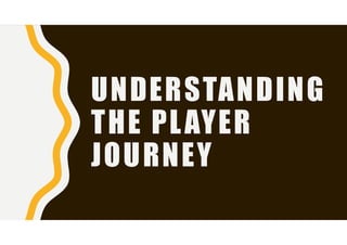 Player Journey - Gamification Concept Development | PPT