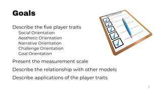 "I don't fit into a single type": A Trait Model and Scale of Game ...