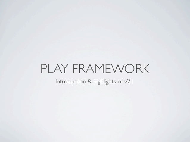 Play framework | PPT