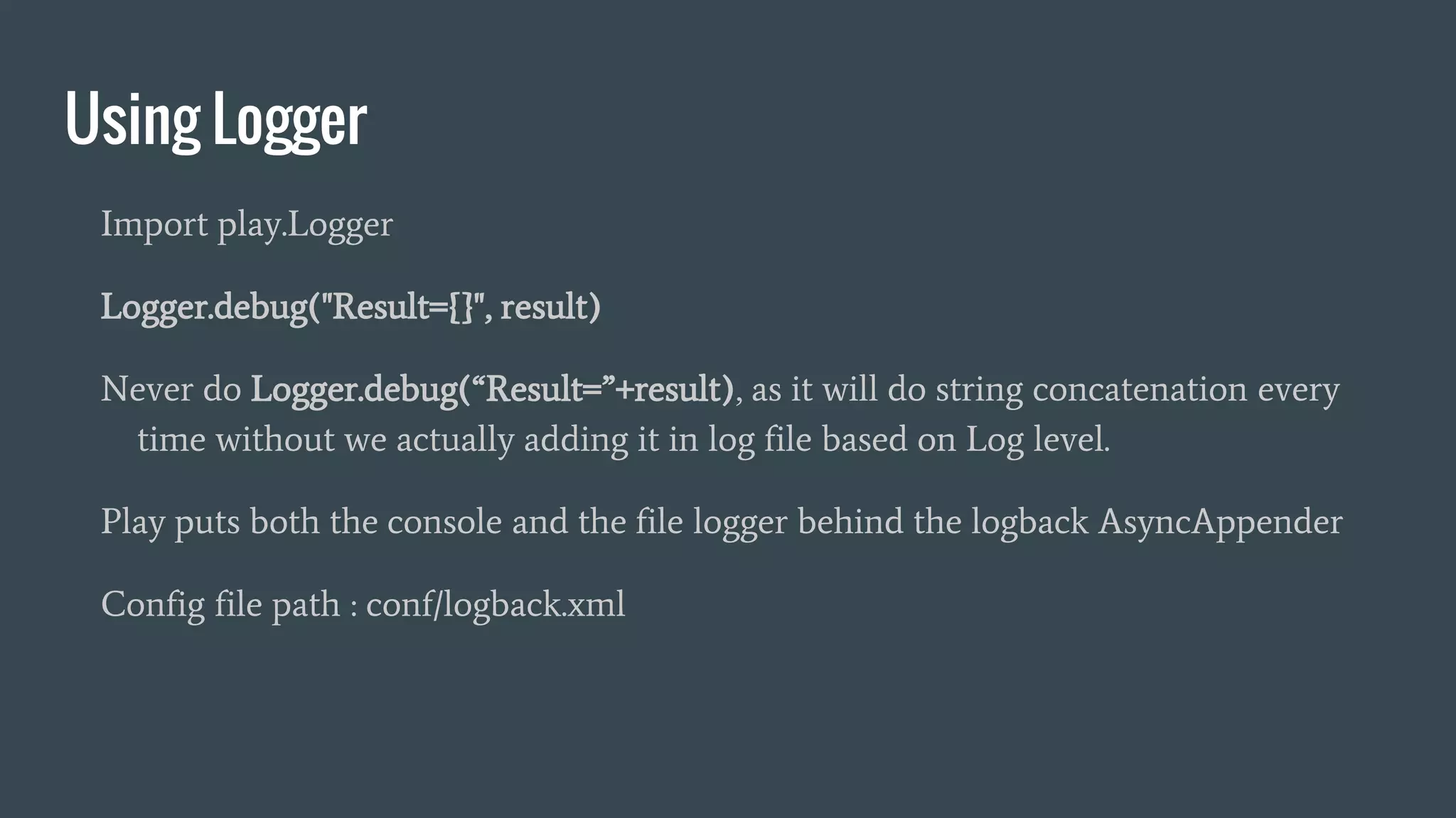 Play Framework Logging | PPTX | Programming Languages | Computing