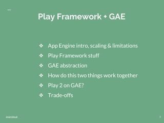 Play Framework on Google App Engine - Productivity Stack | PDF