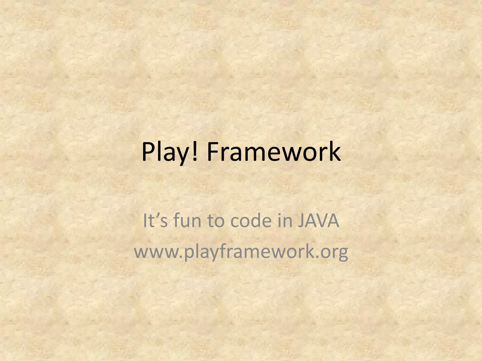 Modern Web Framework Play Framework Ppt 1807