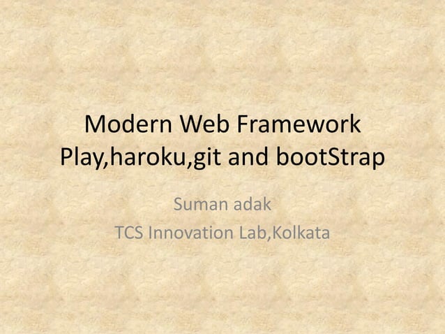 Modern Web Framework : Play framework | PPT