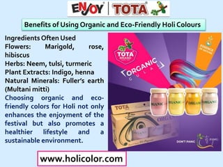Play Holi safe with Organic and Eco-Friendly Holi Colours.ppt