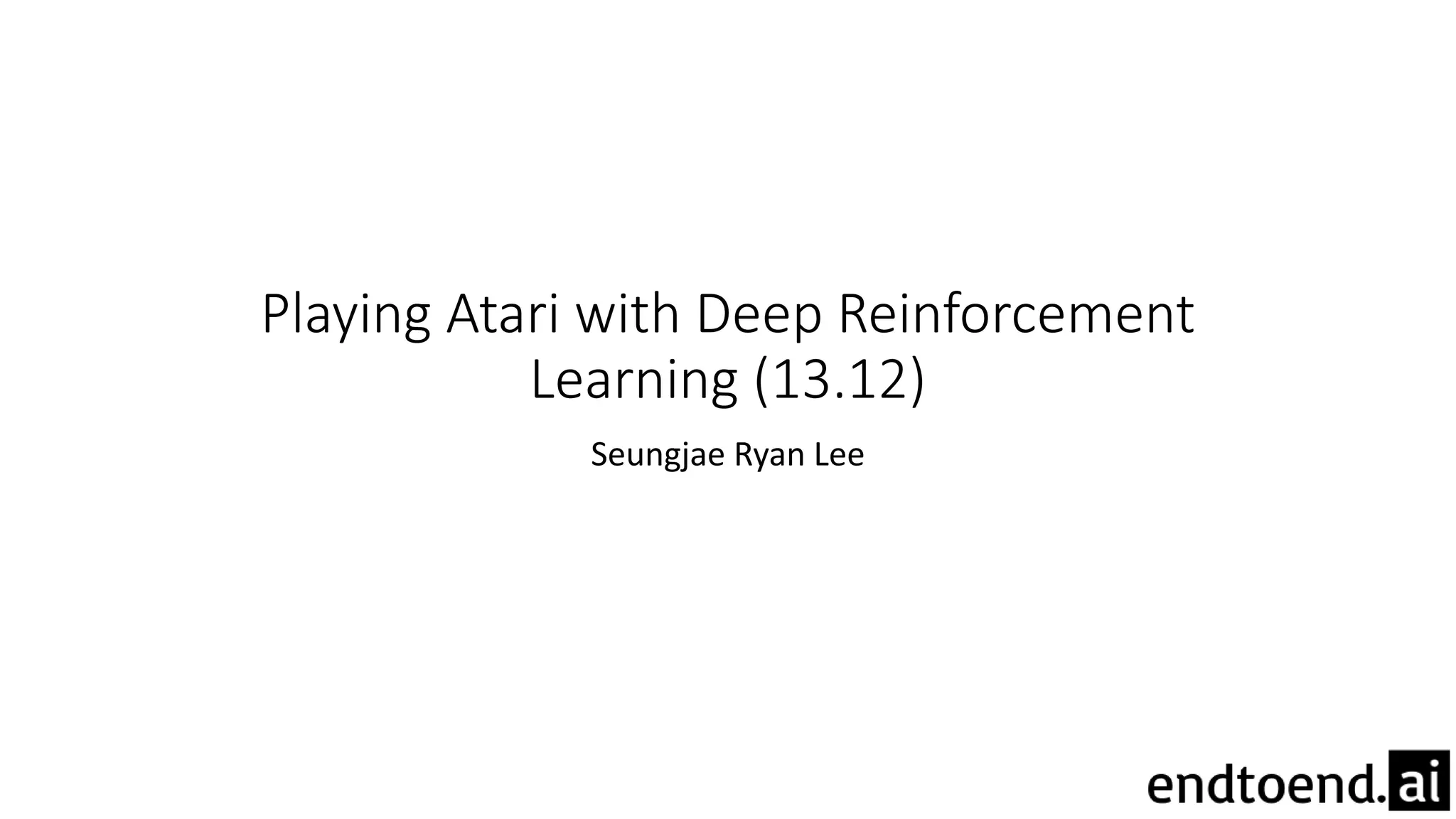 [1312 5602] Playing Atari With Deep Reinforcement Learning Pdf Strategy Video Games Video