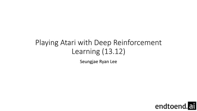 [1312.5602] Playing Atari with Deep Reinforcement Learning | PDF | Strategy Video Games | Video ...