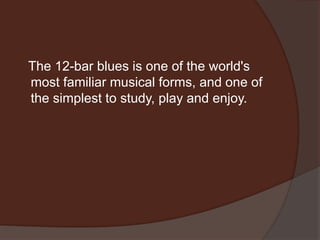 Playing the 12_bar_blues | PPTX