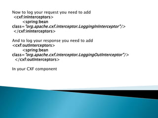 Playing with cxf interceptor in mule | PPT