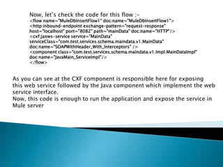 Playing with cxf interceptor in mule | PPT