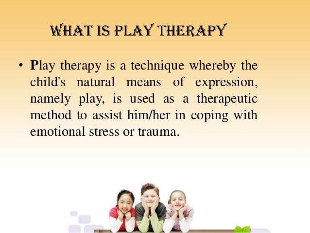 Play therapy