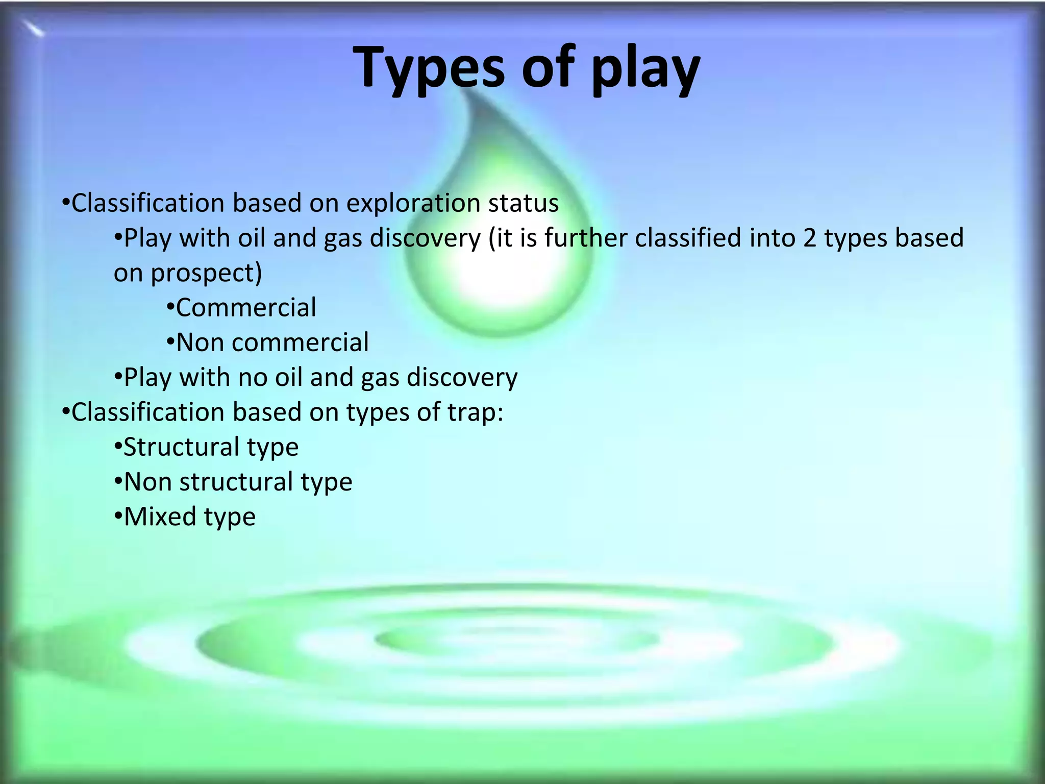 Play types and related petroleum systems | PPTX