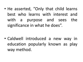 Play Way Method - Presentation by Satnarain Singh | PDF