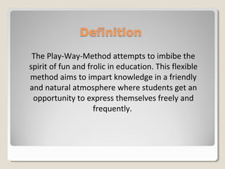 Play Way Method | PPT