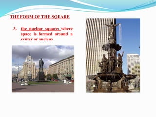 Plaza and square | PPTX
