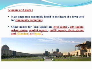 Plaza and square | PPTX