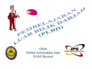 PLBD MELAKA T1.ppt