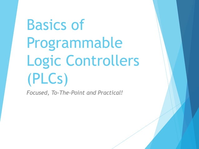 Programmable Logic Controllers | PPTX