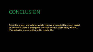 PLC Based Elevator, Power Electronic Project | PPT