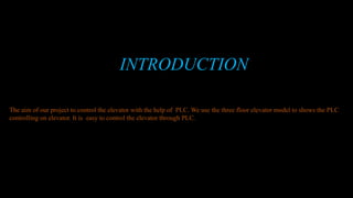 PLC Based Elevator, Power Electronic Project | PPT