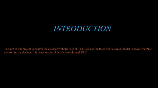 PLC Based Elevator, Power Electronic Project | PPT