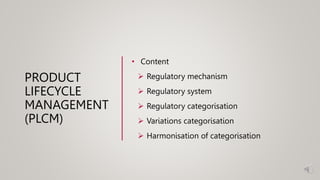 PLCM - Categorisation - ICHQ12.pptx | Financial Regulation | Economy