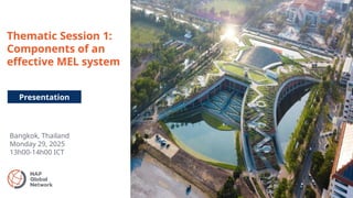Thematic Session 1: Components of an effective MEL system.pptx