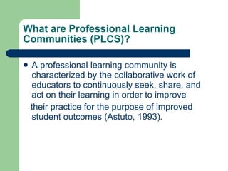 Professional Learning Communities | PPT | Professional School ...