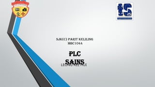 PLC SAINS sekolah rendah melaka 2024.pptx