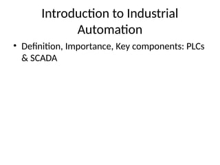 PLCs_and_SCADA_Presentation.pptxXxxxxxxx | PPT