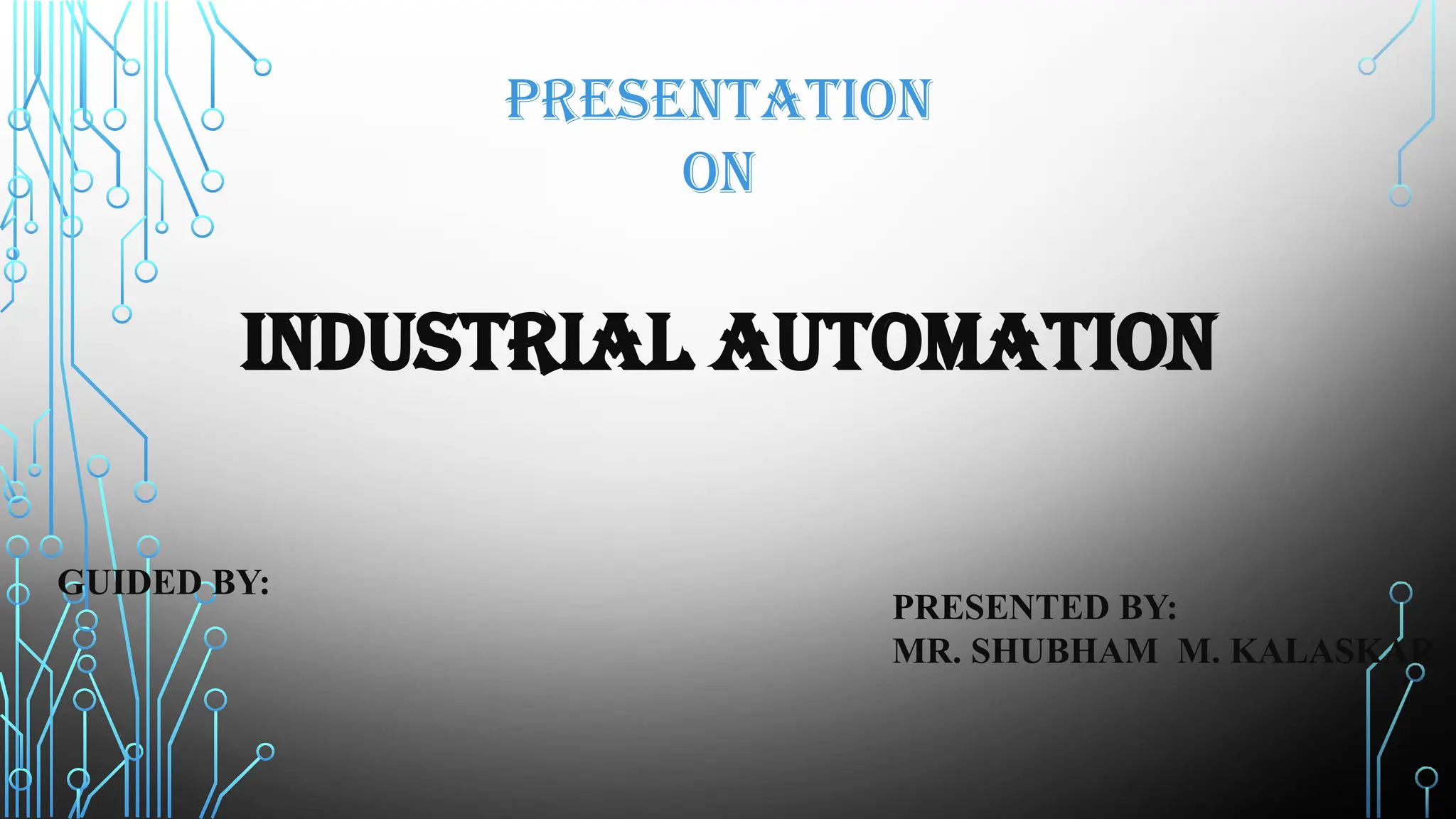 Industrial Automation(PLC & SCADA) Presentation | PPTX