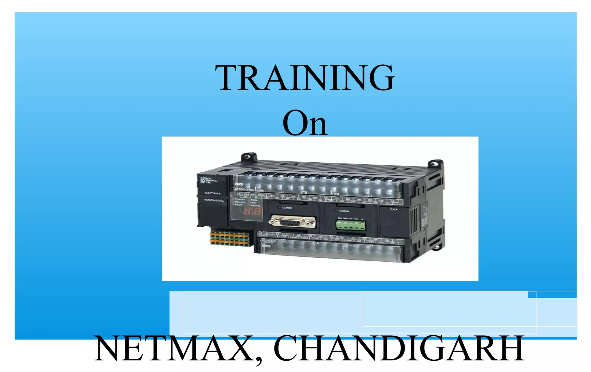 Plc training (sahil gupta 9068557926) | PPT
