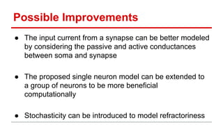 Modeling Stochasticity and Gap Junction Dynamics: Integrate and Fire Model | PPT