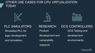 PLC Virtualization Dragos S4 2019 | PPT