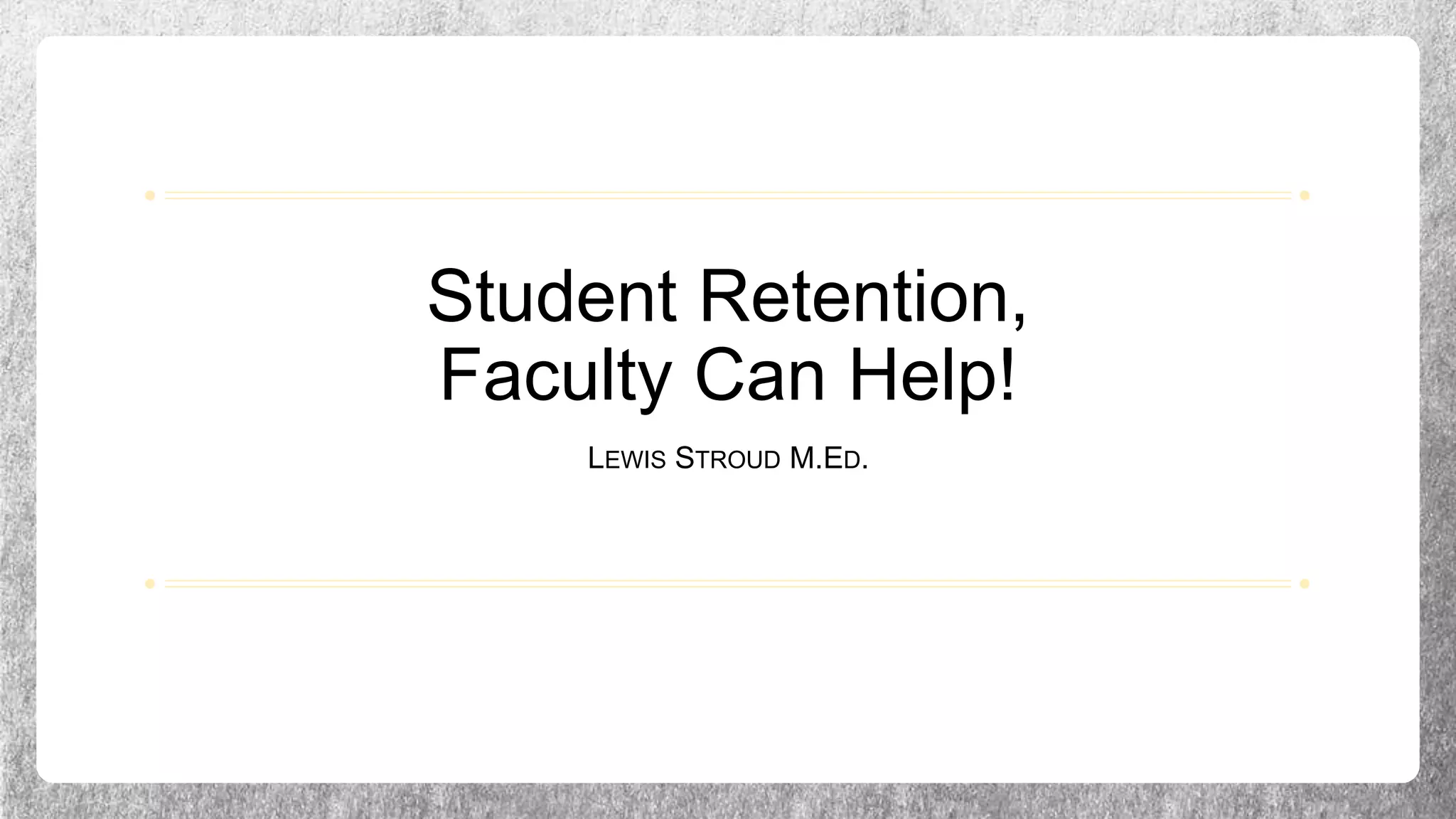 Student Retention (Classroom Management) | PPTX