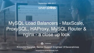 MySQL Load Balancers - MaxScale, ProxySQL, HAProxy, MySQL Router & nginx - A Close Up Look | PDF ...