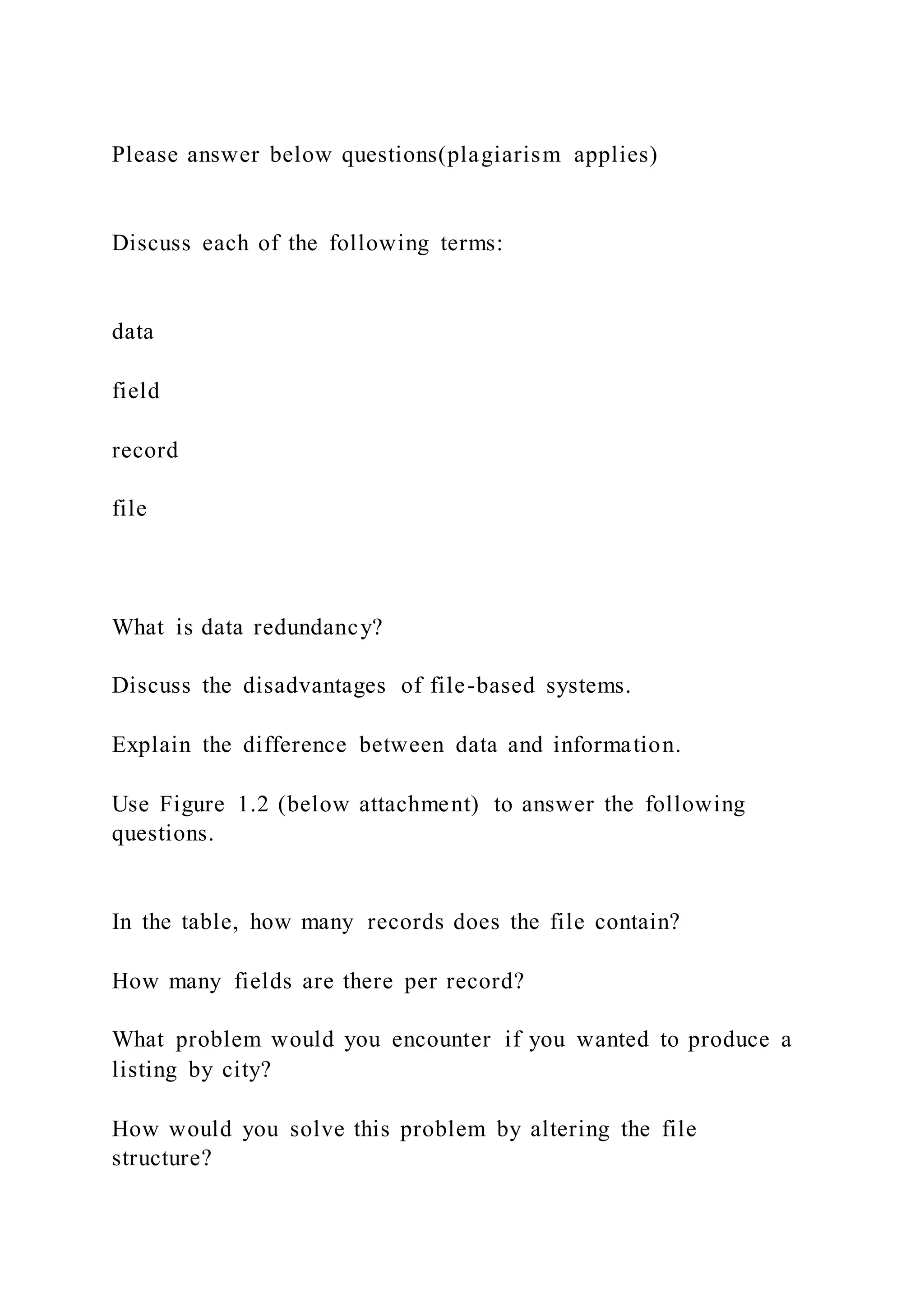 Please answer below questions(plagiarism applies)Discuss each .docx