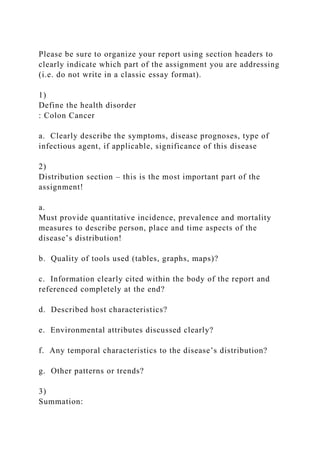 Please be sure to organize your report using section headers to clea.docx