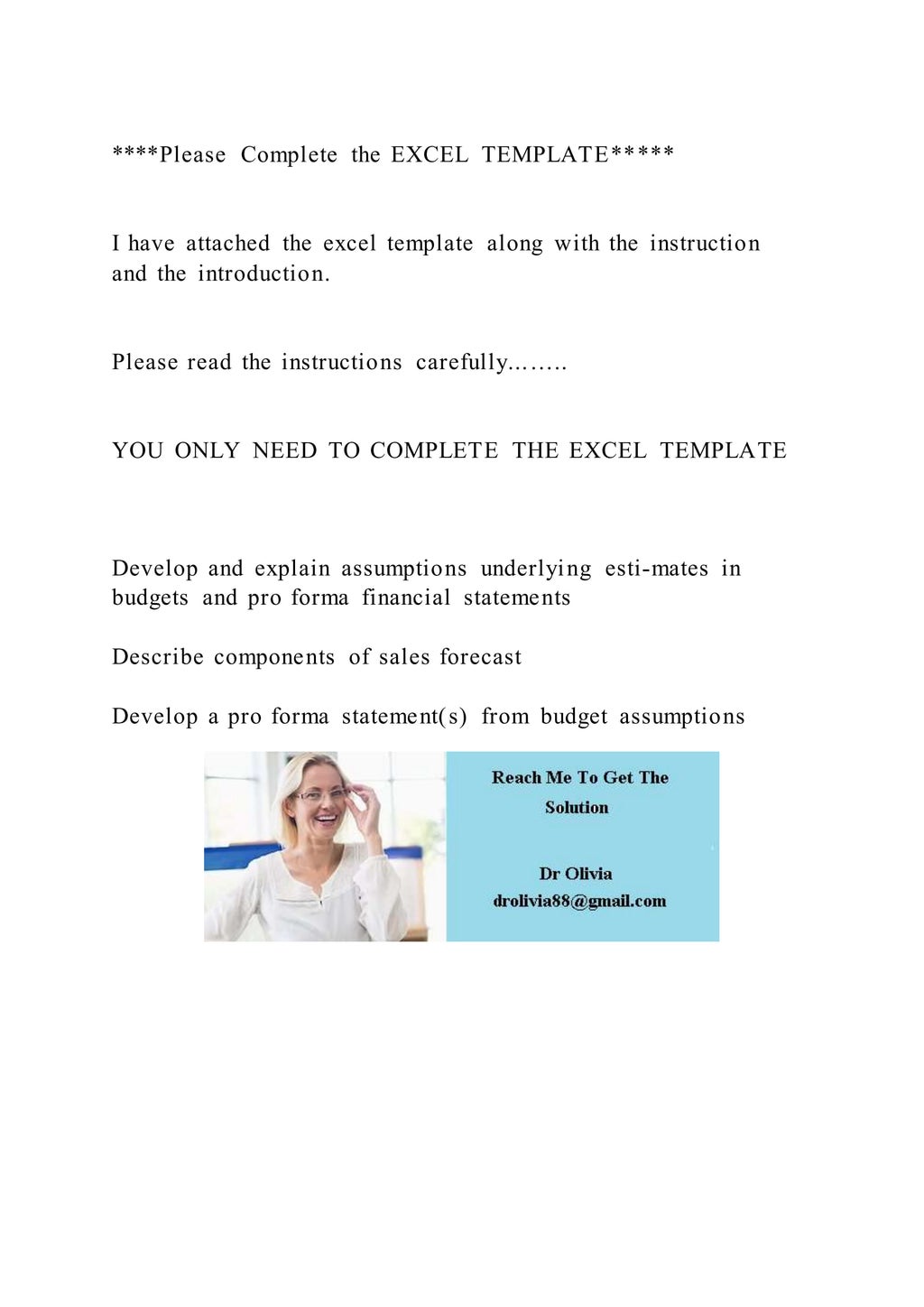 Please Complete the EXCEL TEMPLATEI have attached the | DOCX