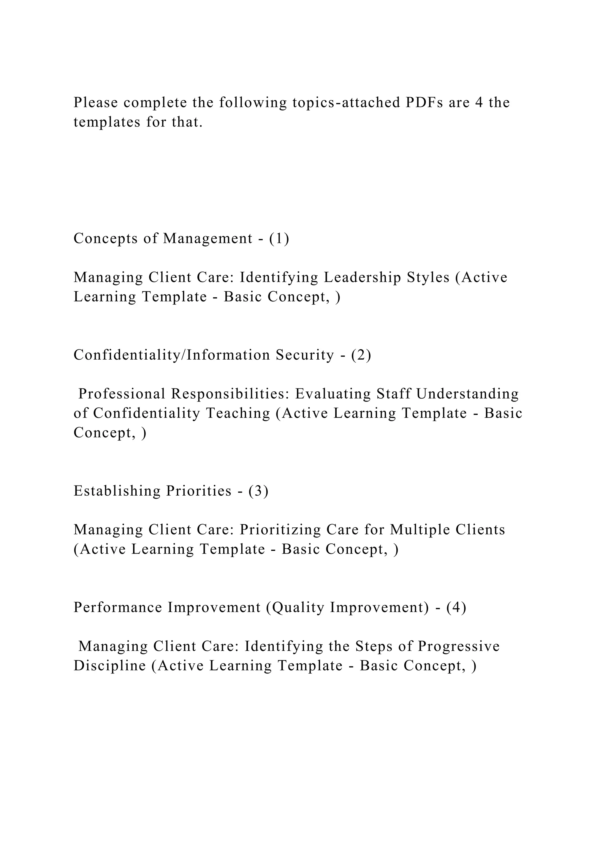 Please complete the following topics-attached PDFs are 4 the templat.docx