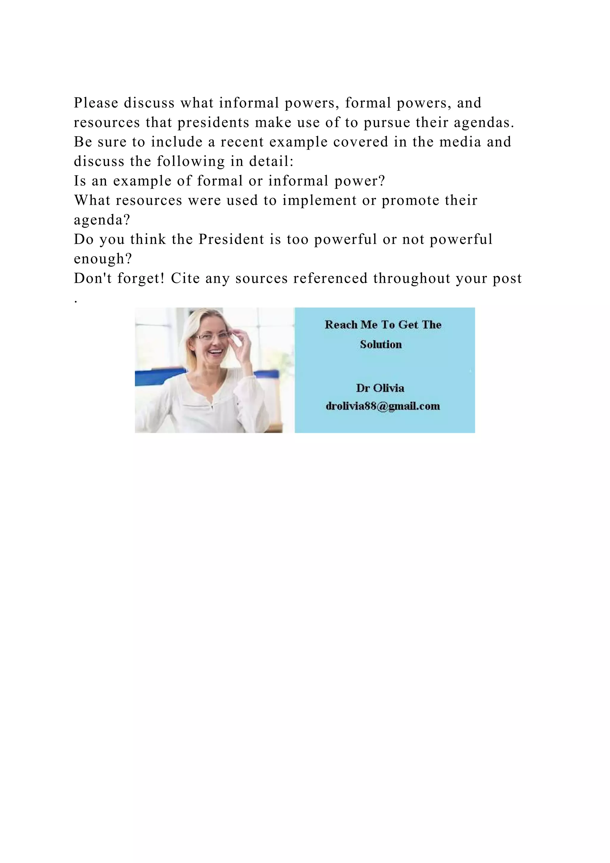 Please discuss what informal powers, formal powers, and resources th.docx