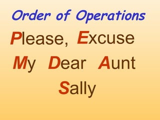 Please Excuse My Dear Aunt Sally