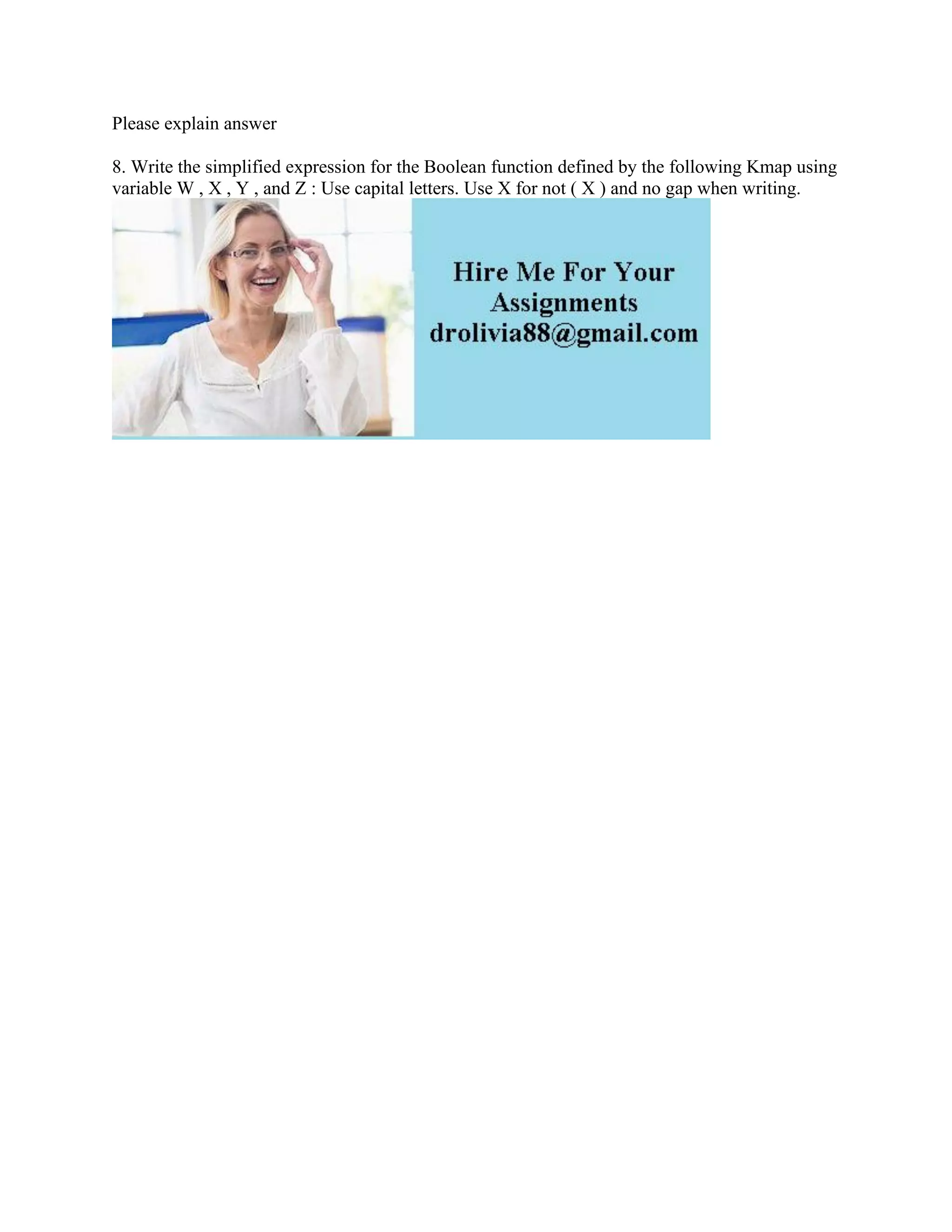 Please explain answer 8- Write the simplified expression for the Boole.pdf