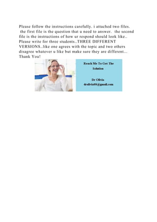 Please follow the instructions carefully. i attached two files. the ...