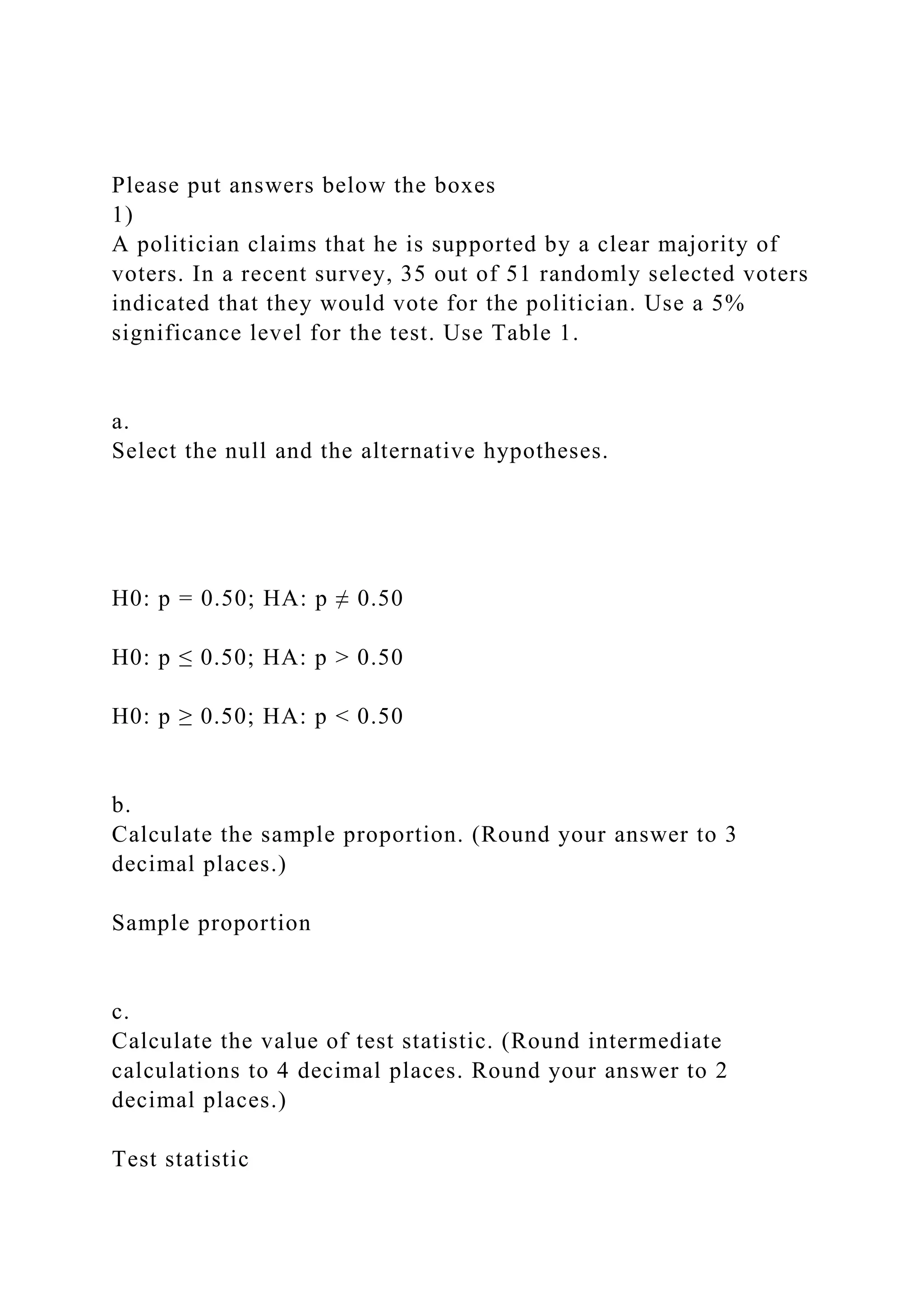 Please put answers below the boxes1) A politician claims that .docx