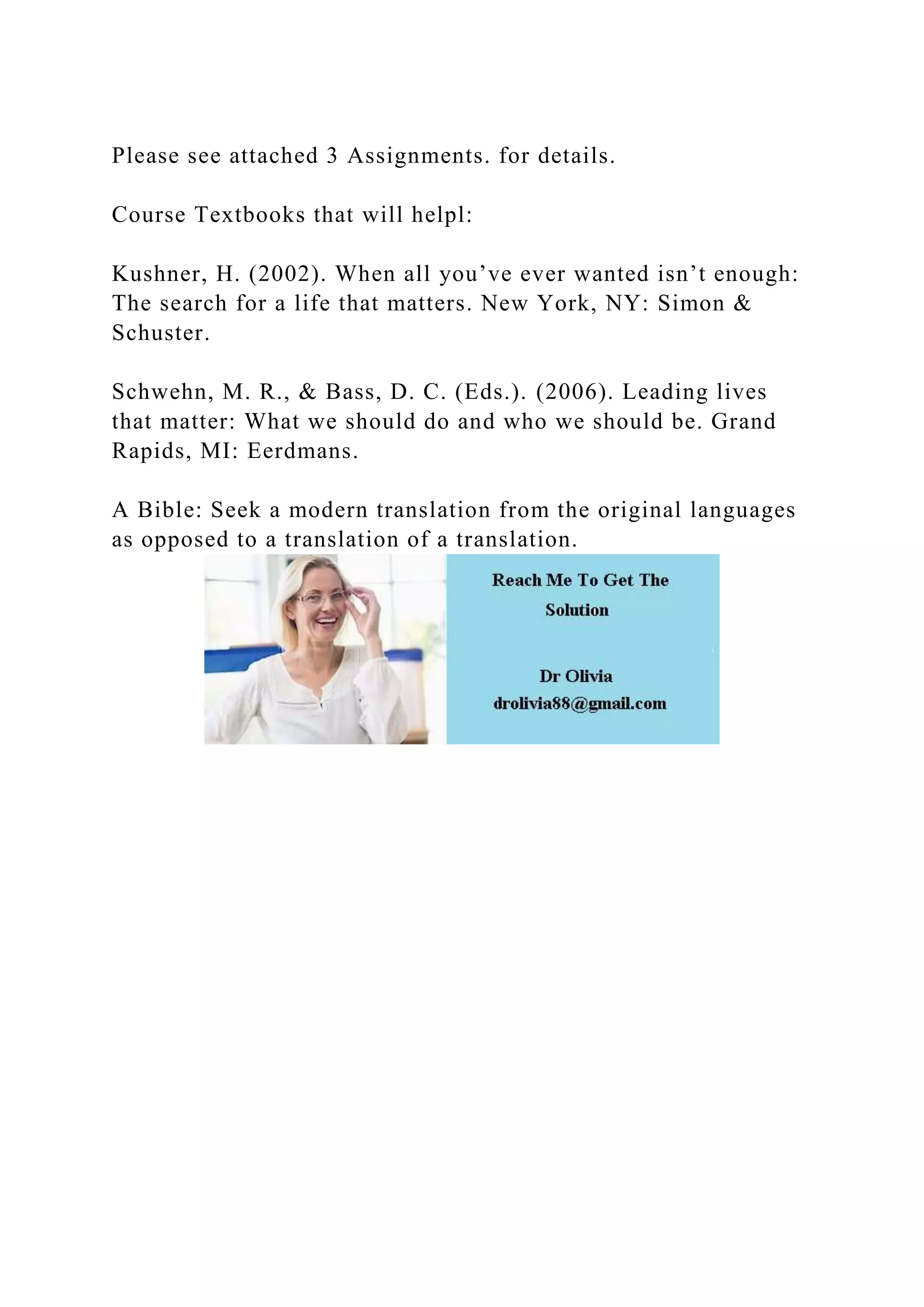 Please see attached 3 Assignments. for details. Course Textbooks.docx