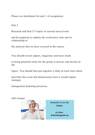 Please see attachment for part 1 of assignment.Part 2Resea.docx