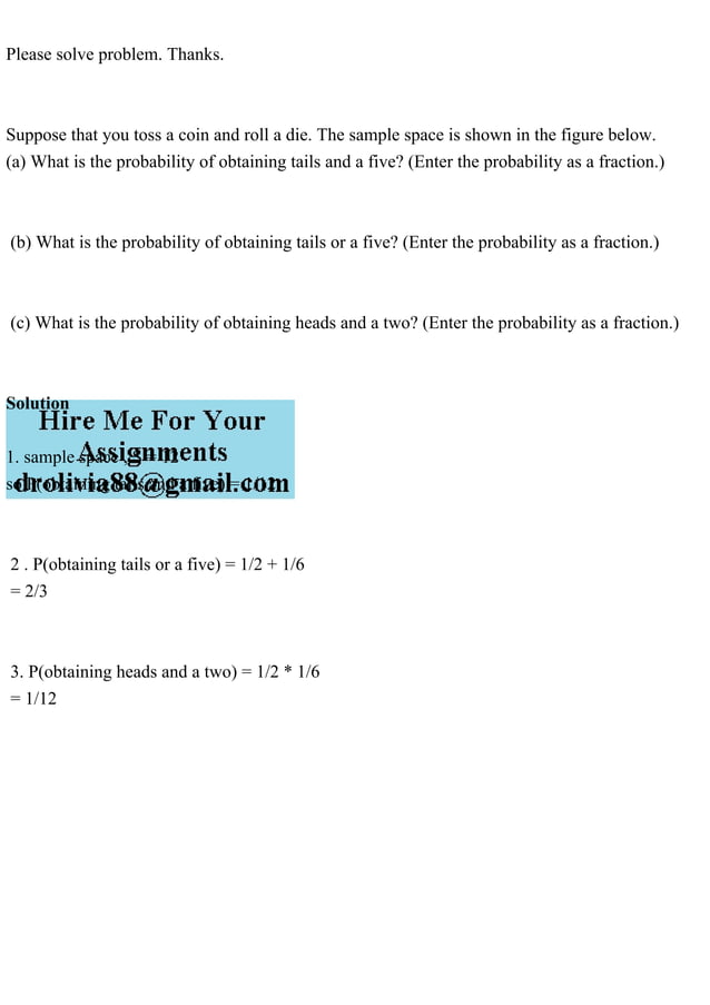 Please solve problem. Thanks.Suppose that you toss a coin and .pdf